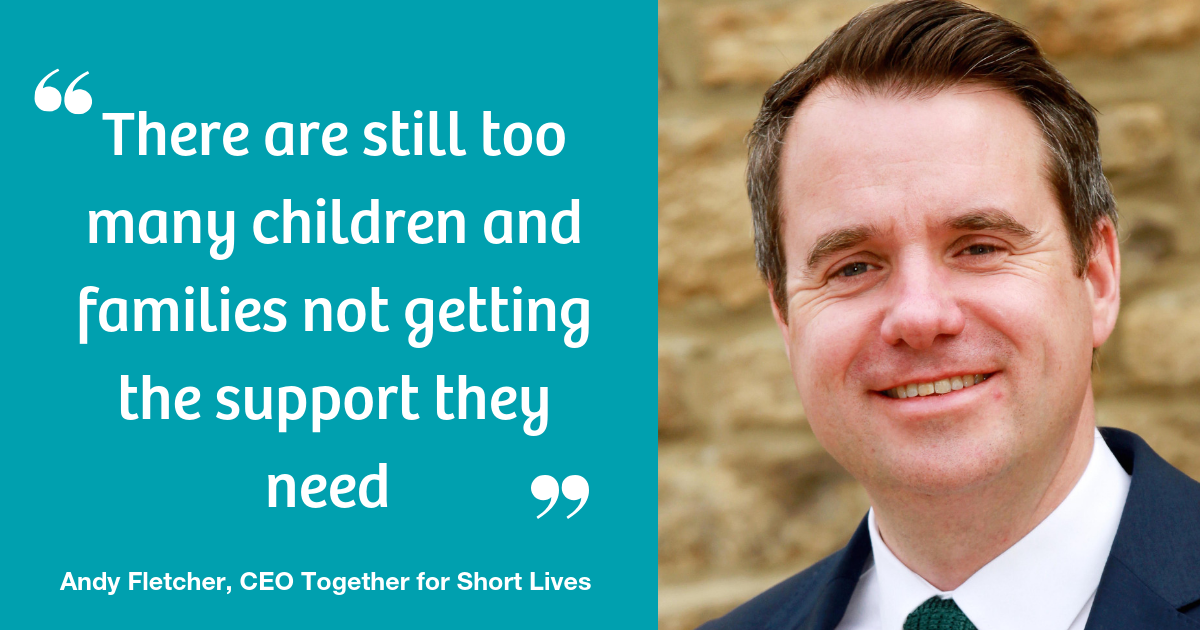 A time for reflection for Andy Fletcher CEO of Together for Short Lives